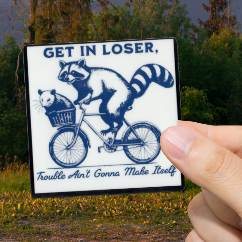 Durable, vinyl, die-cut, Get In Loser Sticker – Ollie's